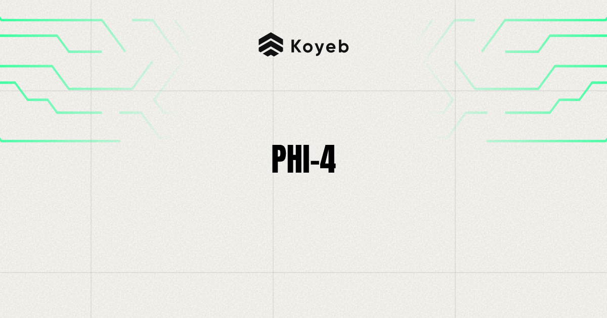 Deploy Phi-4 One-Click App - Koyeb