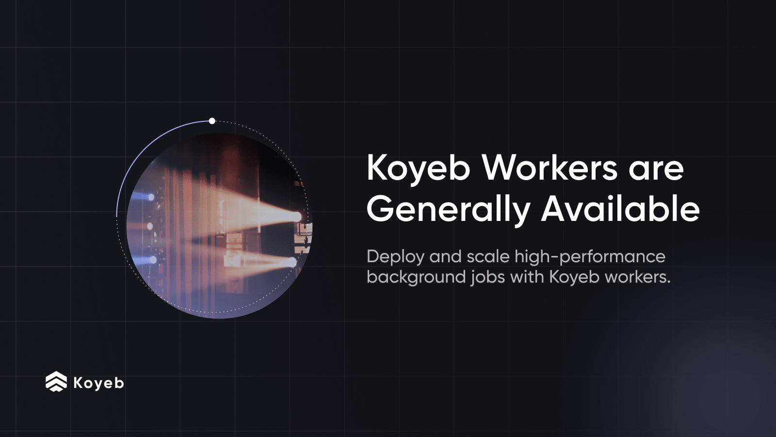 Deploy and scale high-performance background jobs with Koyeb Workers ... Deploy and scale high-performance background jobs with Koyeb Workers ...