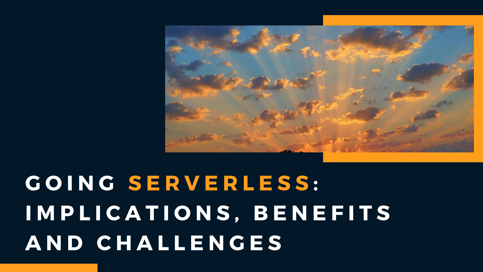 Going Serverless: Implications, Benefits and Challenges - Koyeb Going Serverless: Implications, Benefits and Challenges - Koyeb