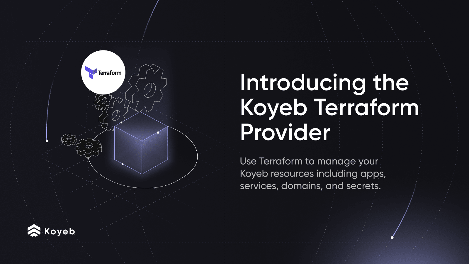 Introducing the Koyeb Terraform Provider - Koyeb