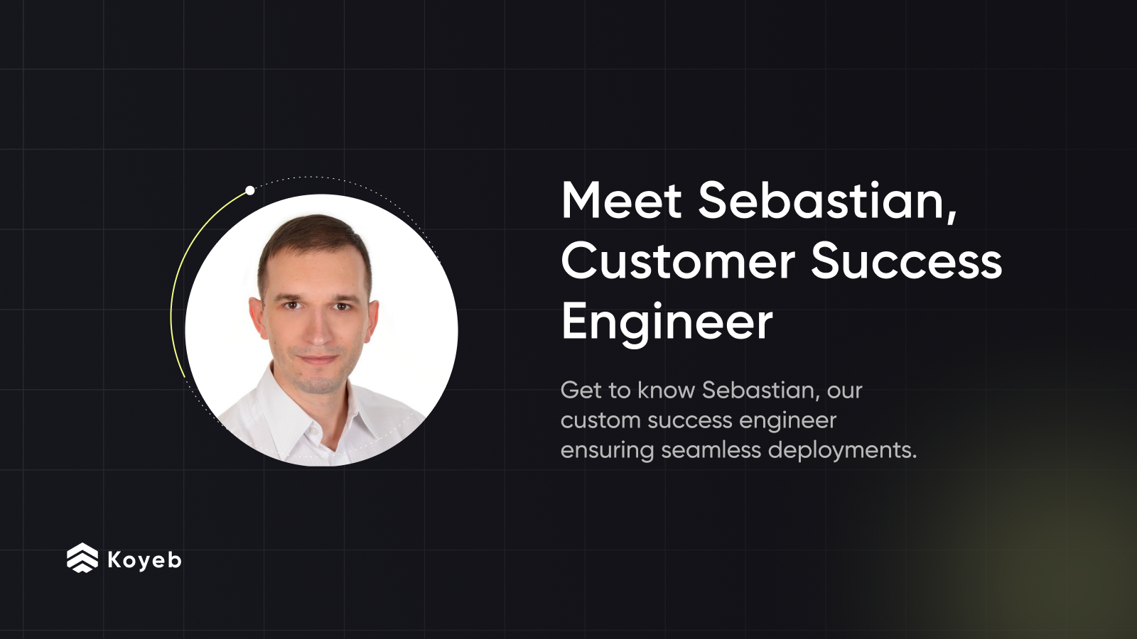 Meet Sebastian, our Customer Success Engineer ensuring seamless ...