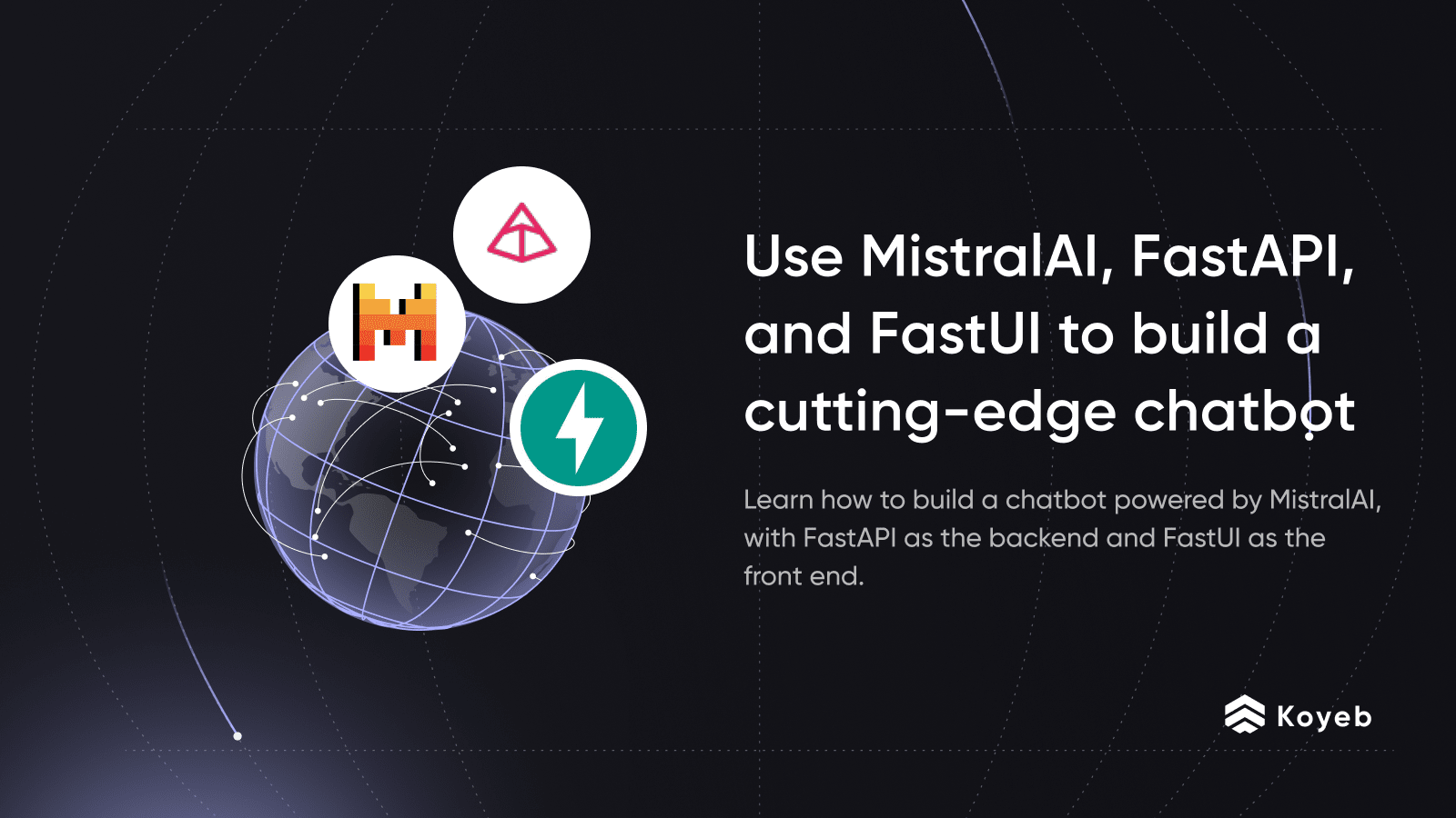 Use Mistralai Fastapi And Fastui To Build A Conversational Ai Chatbot Koyeb