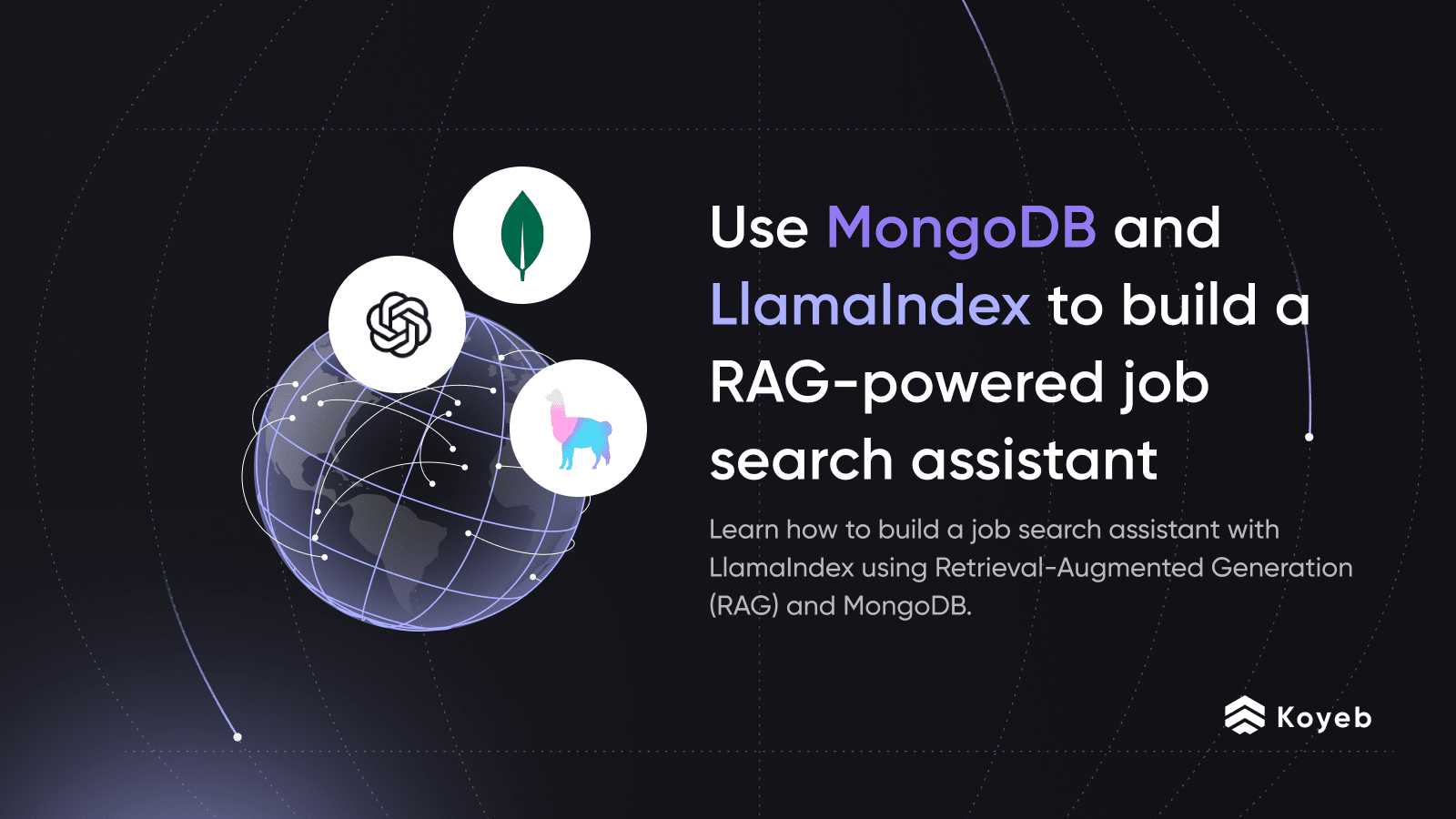 Using Llamaindex And Mongodb To Build A Job Search Assistant Koyeb